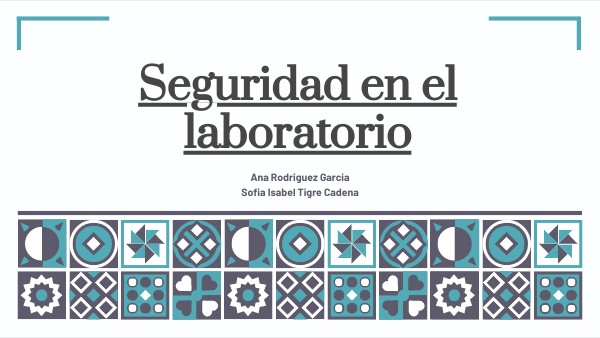 SEGURIDAD EN EL LABORATORIO PRESENTACIÓN | Genially