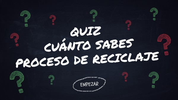 QUIZ CUÁNTO SABES - Proceso de Reciclaje de Electrónicos | Genially