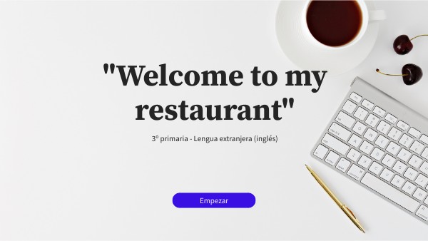 Welcome to my restaurant | Genially