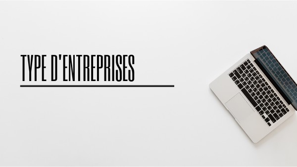 TYPE ENTREPRISE | Genially