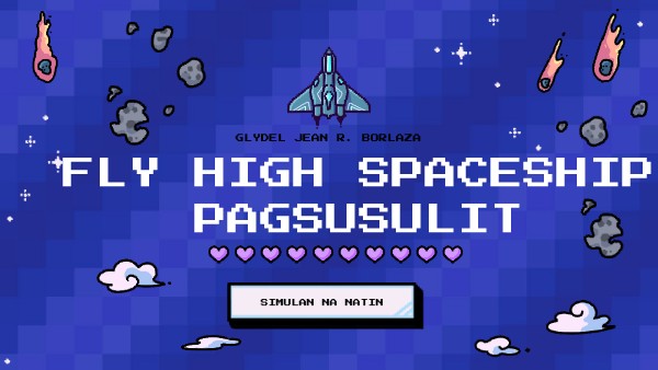 Fly High Spaceship (Pagsusulit) | Genially