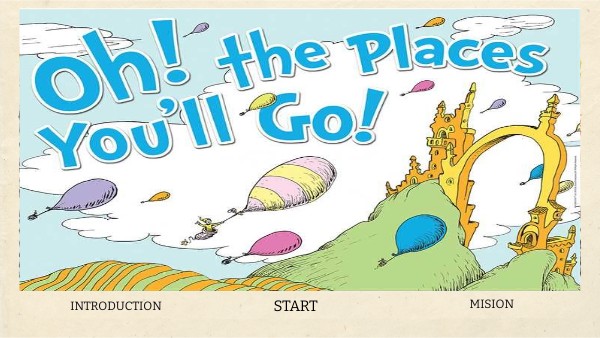 oh the places you'll go!