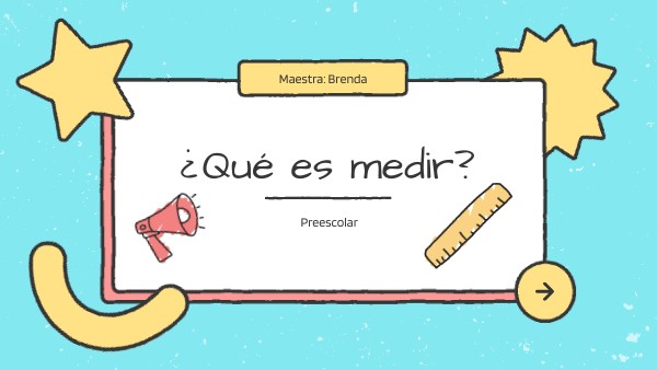 ¿Qué es medir? | Genially