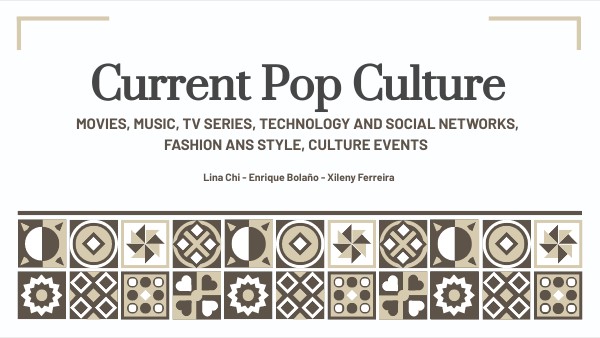 Current Pop Culture | Genially