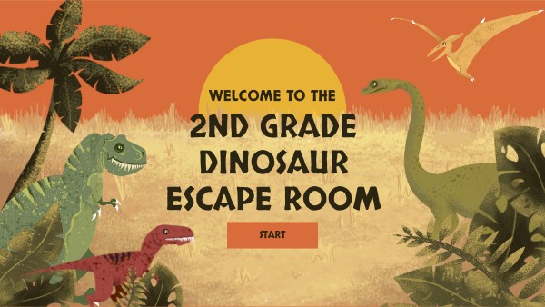 2nd Grade: DINOSAUR ESCAPE ROOM