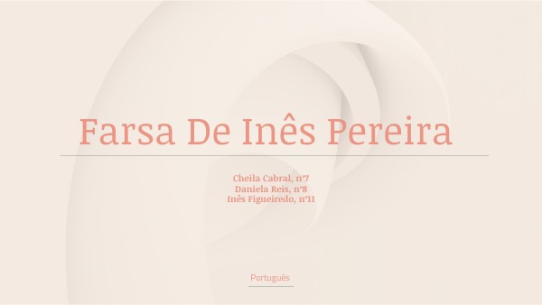 Farsa De Inês Pereira | Genially