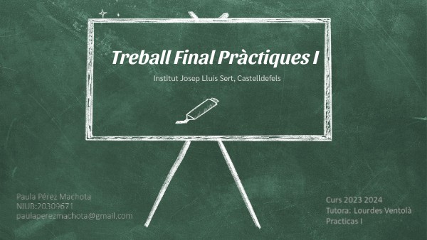 Treball Final Pràctiques 1 Paula Pérez | Genially