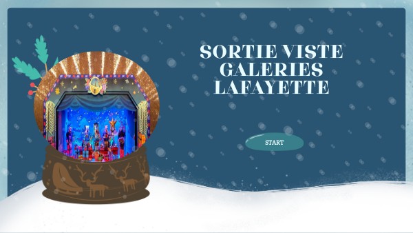 Copie - SORTIE GALERIE LAFAYETTE | Genially