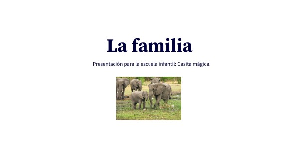 La familia | Genially