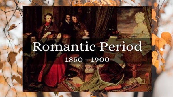 Romantic Period | Genially