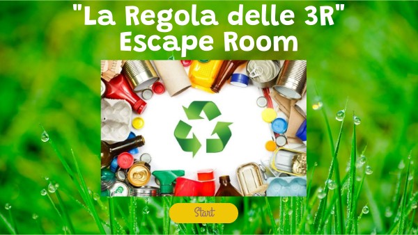 "LA REGOLA DELLE 3R" Escape Room | Genially