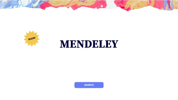 Presentación Mendeley | Genially