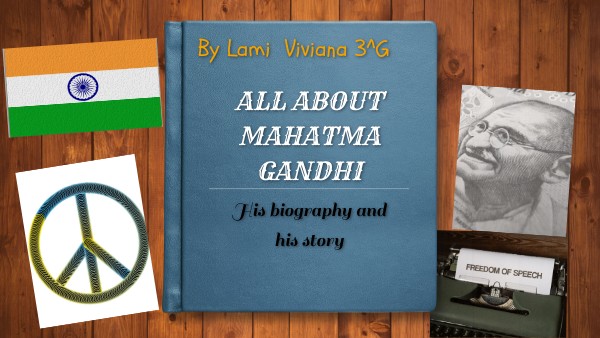 Gandhi's presentation | Genially