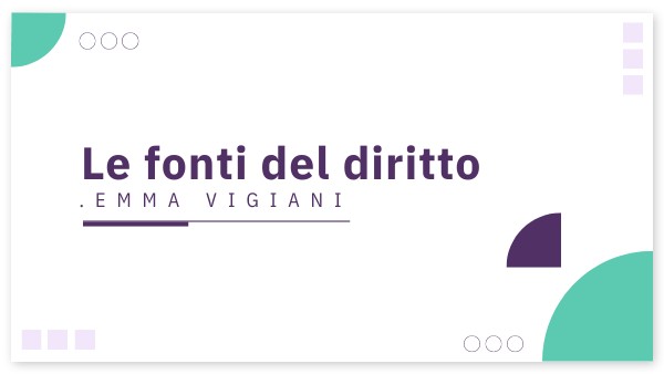 Le fonti del diritto | Genially