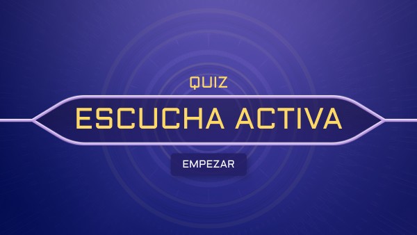 QUIZ_ESCUCHA ACTIVA | Genially