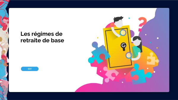 les régimes de retraite de base | Genially
