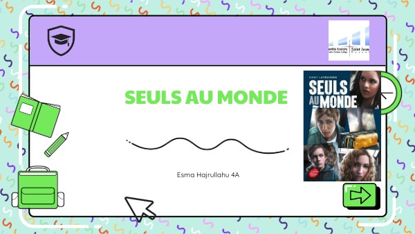 Seuls au monde 4A | Genially