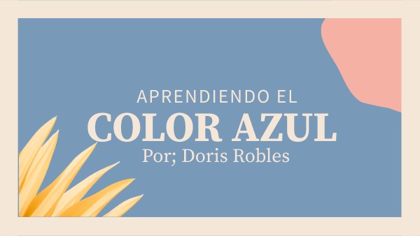 APRENDIENDO EL COLOR AZUL | Genially