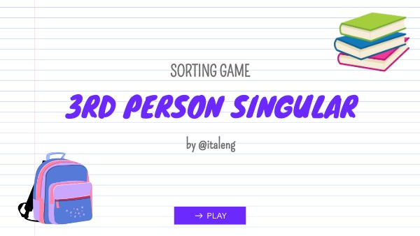 3rd Person Singular Sorting Game | Genially