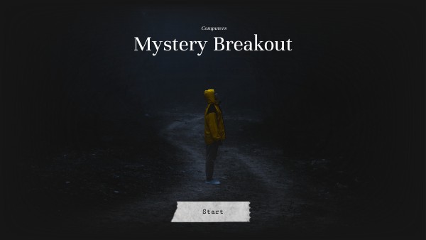 MYSTERY BREAKOUT-Computers | Genially
