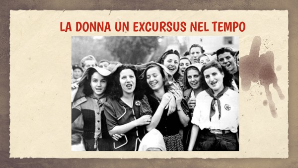 LA DONNA, UN EXCURSUS NEL TEMPO | Genially