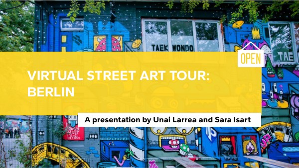 VIRTUAL STREET ART TOUR: BERLINción Proyecto de Investigación | Genially