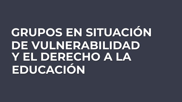 Grupos vulnerables | Genially