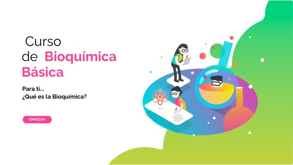 BIOQUIMICA BÁSICA | Genially