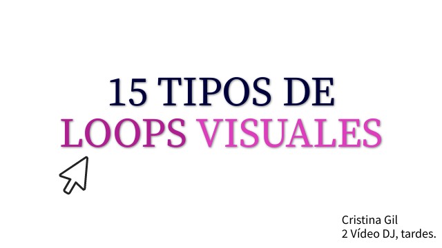 15 TIPOS DE LOOPS