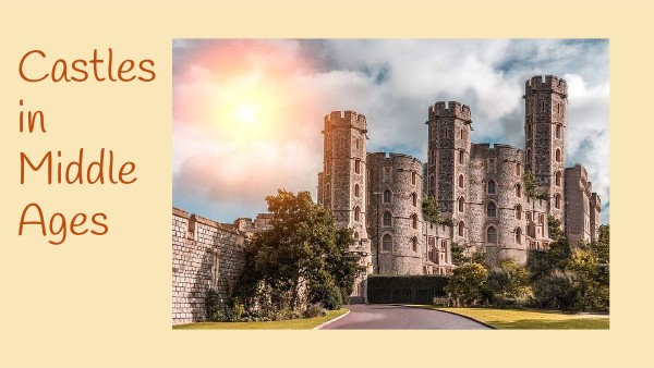 Castles in the Middle Ages | Genially