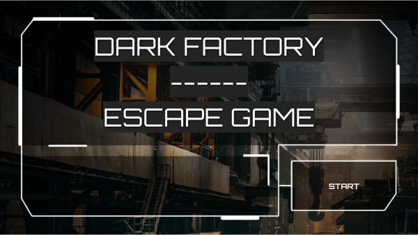 FACTORY ESCAPE GAME