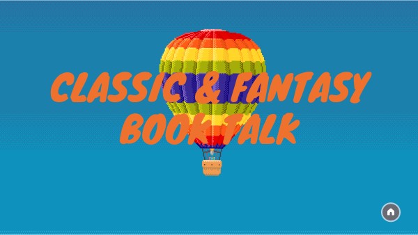 Classics/Fantasy Book Talk | Genially