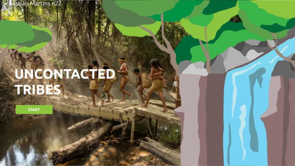 Uncontacted tribes | Genially
