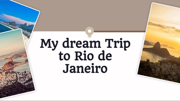 My dream trip | Genially