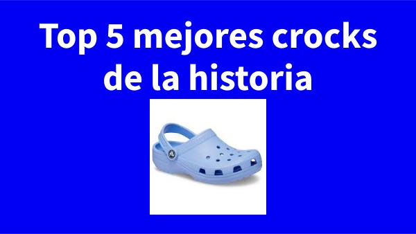 Top mejores crocks