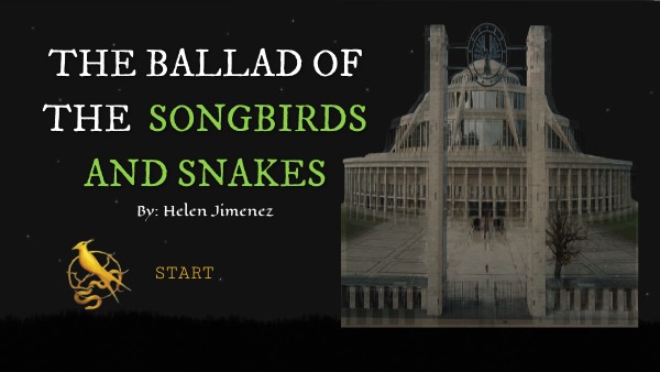 The Ballad of the SongBirds and Snakes