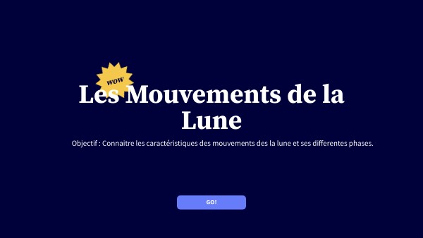 Mouvement lune | Genially