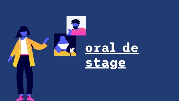 ORALE DE STAGE