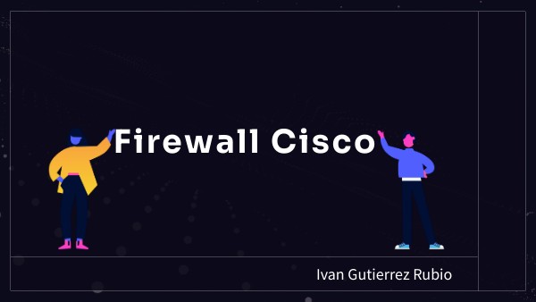 Presentación Firewall cisco