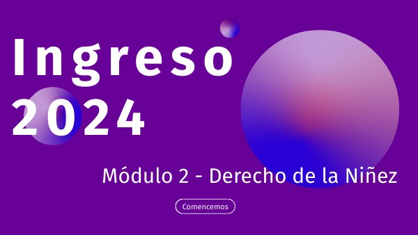 Ingreso 2024 - M2 U2 | Genially