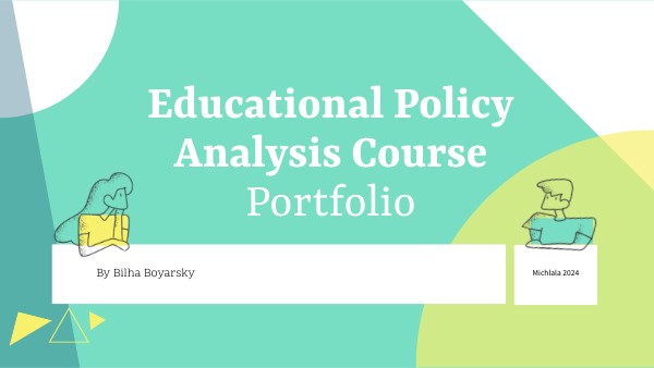 Educational Policy Analysis Portfolio | Genially