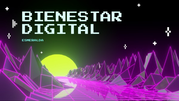 BIENESTAR DIGITAL | Genially