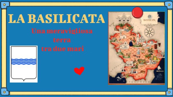 Basilicata by Lorenzo | Genially