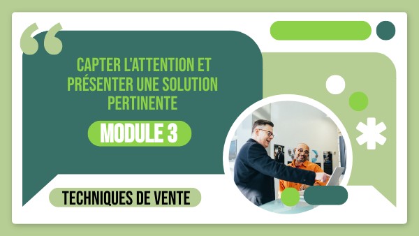 Techniques vente _ Module 3 | Genially