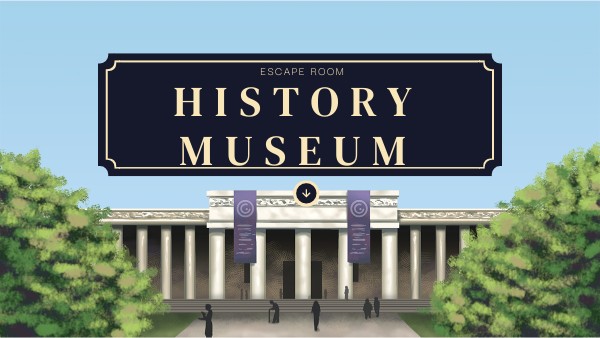 MUSEUM ESCAPE ROOM_USH History | Genially