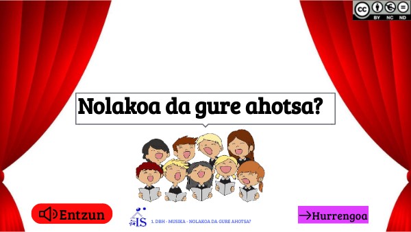 Nolakoa da gure ahotsa?
