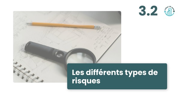 3.2.2 Les différents types de risques | Genially