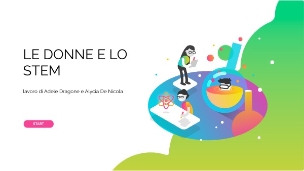 LE DONNE E LO STEM. | Genially