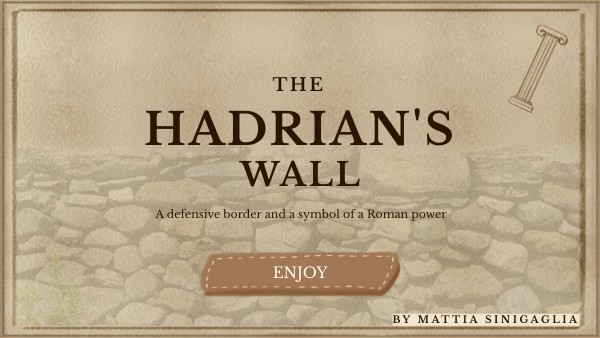 Hadrian's Wall | Genially
