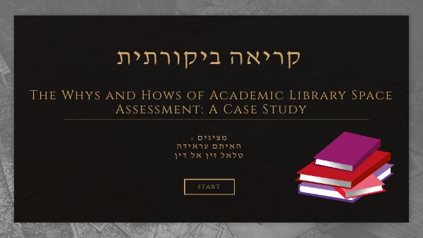 The whys and hows of academic library space assessment: a case study
